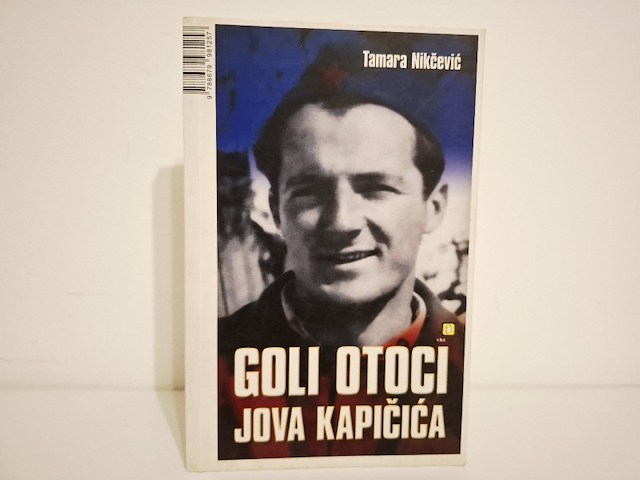 Goli otoci Jova Kapičića - Tamara Nikčević