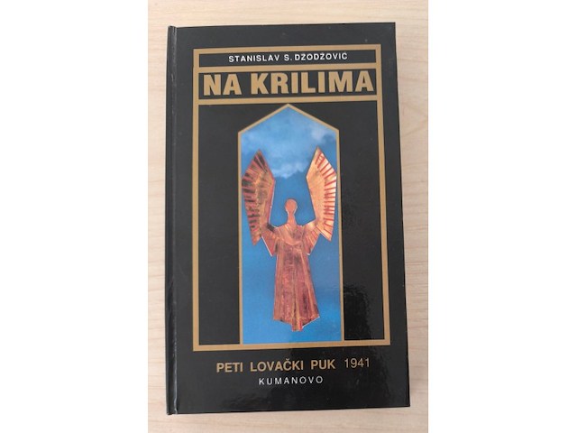 Džodžović - Na krilima : Peti lovački puk 1941.