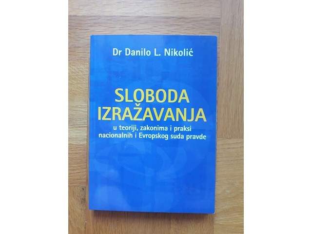 Sloboda izražavanja - dr Danilo L. Nikolić