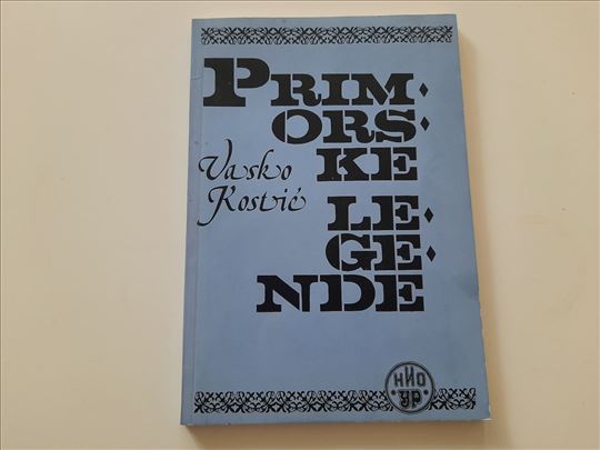 Primorske legende - Vasko Kostić
