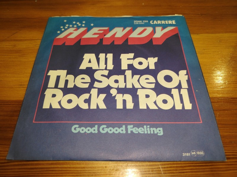 Hendy - All For The Sake Of Rock `n Roll (1980)