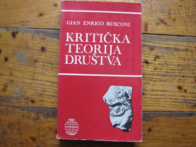 GIAN ENRICO RAUSCONI - KRITIČKA TEORIJA DRUSTVA