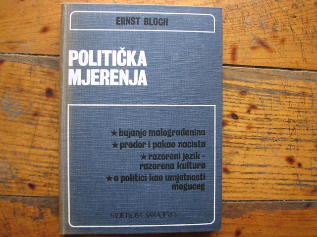 ERNST BLOCH - POLITIČKA MJERENJA