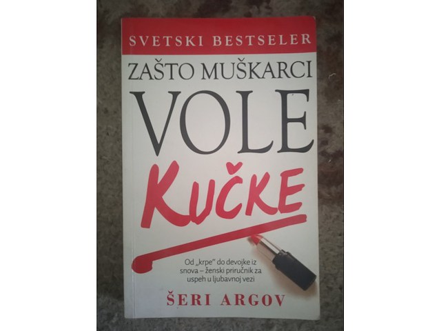 Zašto muškarci vole kučke - Šeri Argov