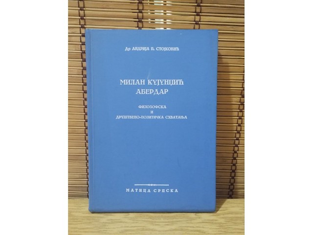 MILAN KUJUNDŽIĆ ABERDAR -  ANDRIJA B. STOJKOVIĆ