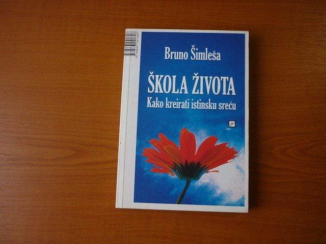 Bruno Šimleša ŠKOLA ŽIVOTA
