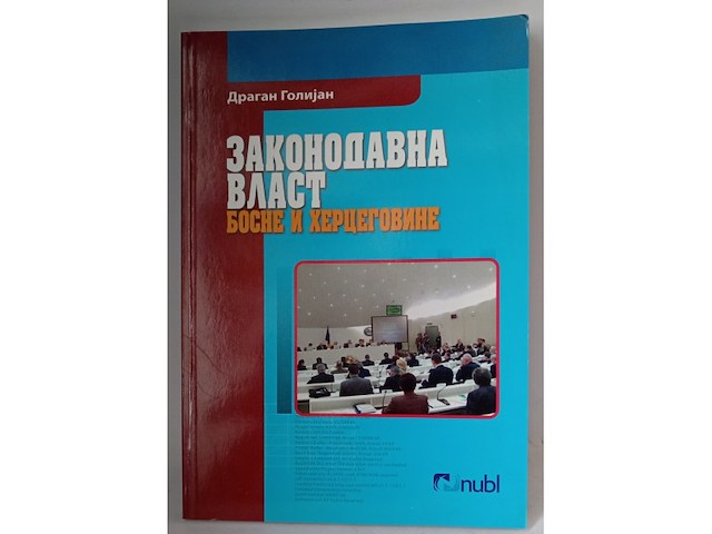 ZAKONODAVNA VLAST BOSNE I HERCEGOVINE: Dragan Golijan