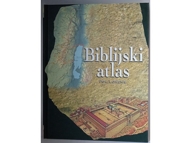 BIBLIJSKI ATLAS: Pol Lorens