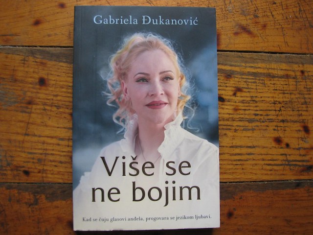 GABRIELA DJUKANOVIĆ - VIŠE SE NE BOJIM NOVO