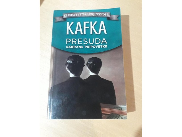 PRESUDA sabrane pripovetke - Kafka