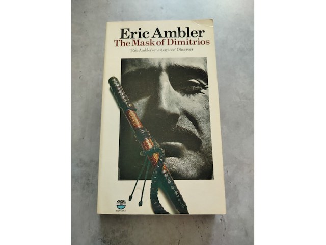 Eric Ambler - The Mask of Dimitrios