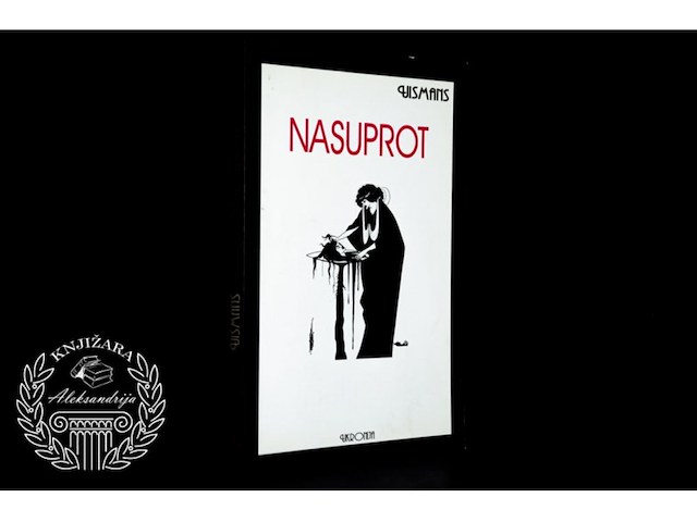 NASUPROT - Žoris Karl Uismans