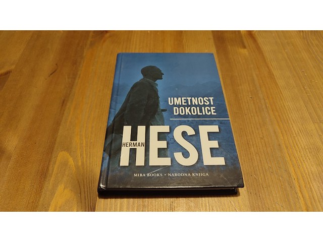 Herman Hese, Umetnost dokolice