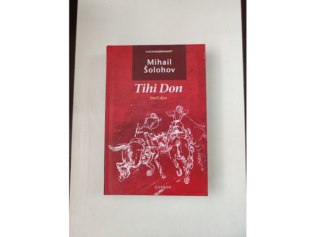 Tihi Don treći deo - Mihail Šolohov