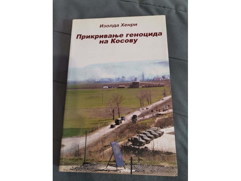 Izolda Henri, PRIKRIVANJE GENOCIDA NA KOSOVU
