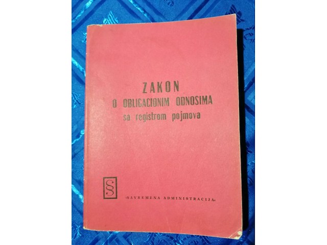 ZAKON O OBLIGACIONIM ODNOSIMA sa registrom pojmova