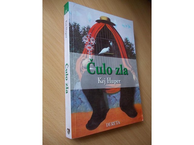ČULO ZLA - Kej Huper