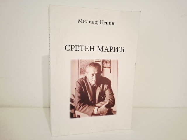 Sreten Marić - Milivoj Nenin