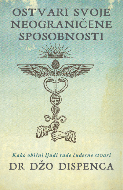 Ostvari svoje neograničene sposobnosti - Džo Dispenca ( H0204 )