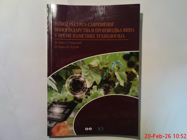 RAZVOJ RESURSA SAVREMENOG VINOGRADARSTVA I PROIZVODNJA