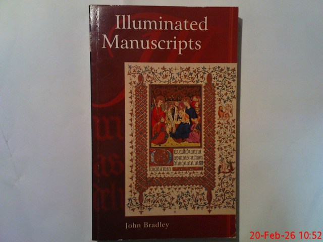 ILLUMINATED MANUSCRIPTS - JOHN BRADLEY