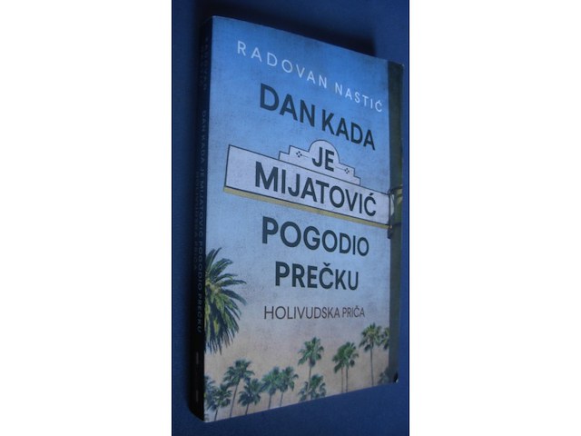 DAN KADA JE MIJATOVIĆ POGODIO PREČKU