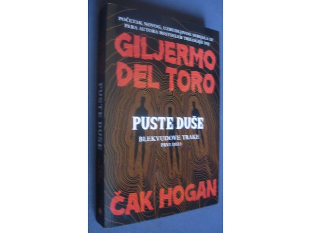 PUSTE DUŠE - Giljermo del Toro / Čak Hogan