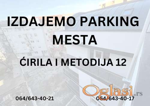 IZDAJEMO PARKING MESTA, TELEP