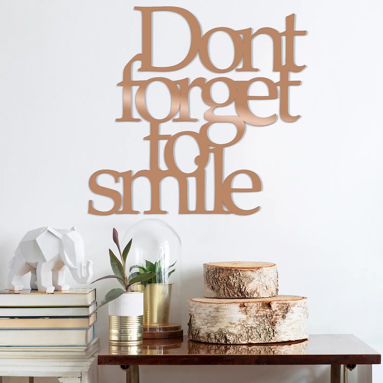 Wallity Zidna dekoracija Dont Forget To Smile, 70x67 cm, 1.5 mm, Bakar