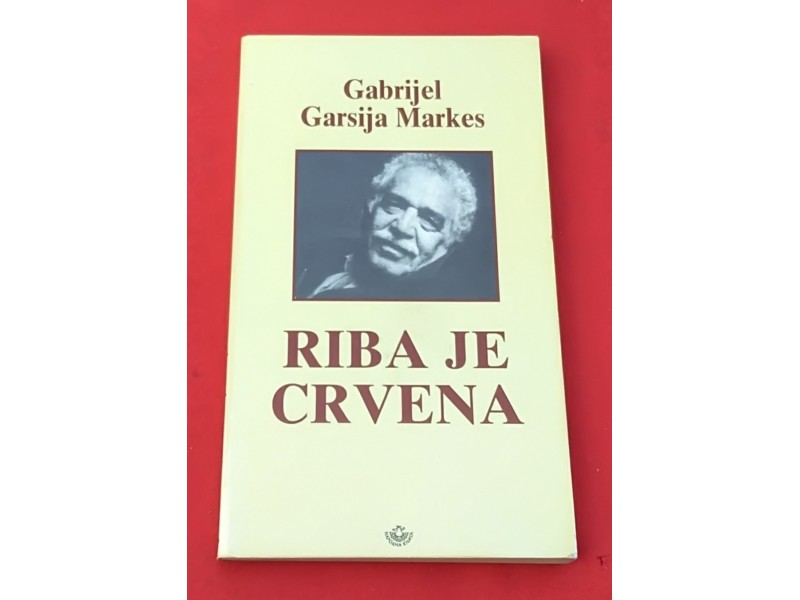 Riba je crvena Gabrijel Garsija Markes