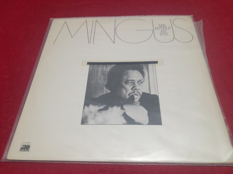 Charlie Mingus / Me myself an eye