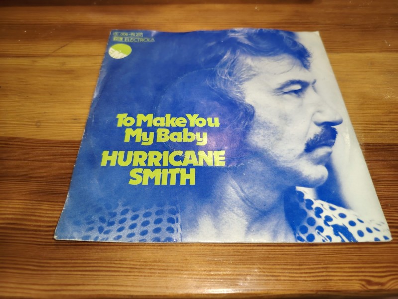 Hurricane Smith - To Make You My Baby (1974)