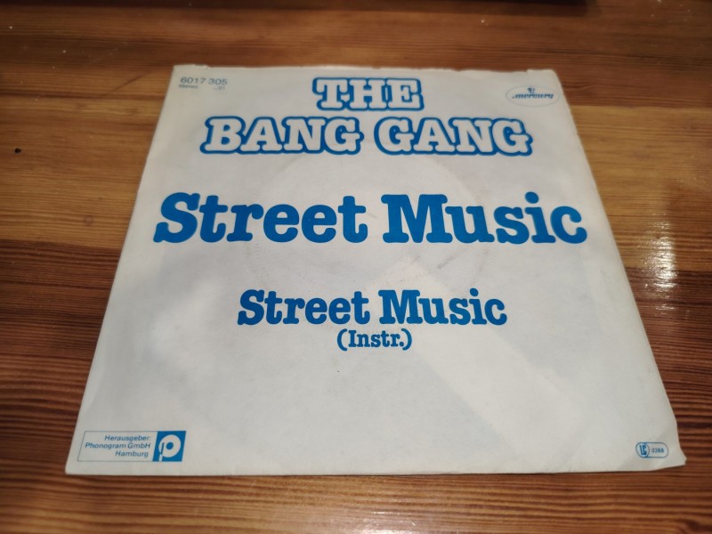 The Bang Gang - Street Music (1981)