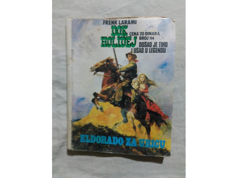 Dok Holidej broj 114, Eldorado za ubicu