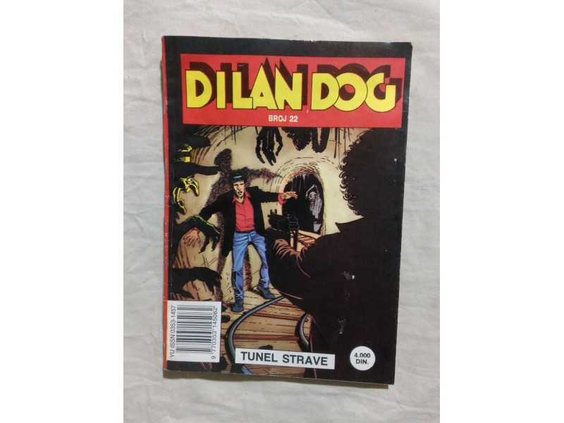 Dilan Dog Dnevnik broj 22, Tunel strave