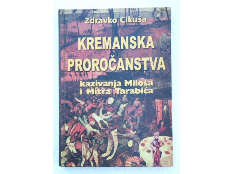 Kremanska proročanstva Zdravko Cikuša
