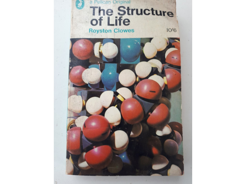 The Structure of Life Royston Clowes