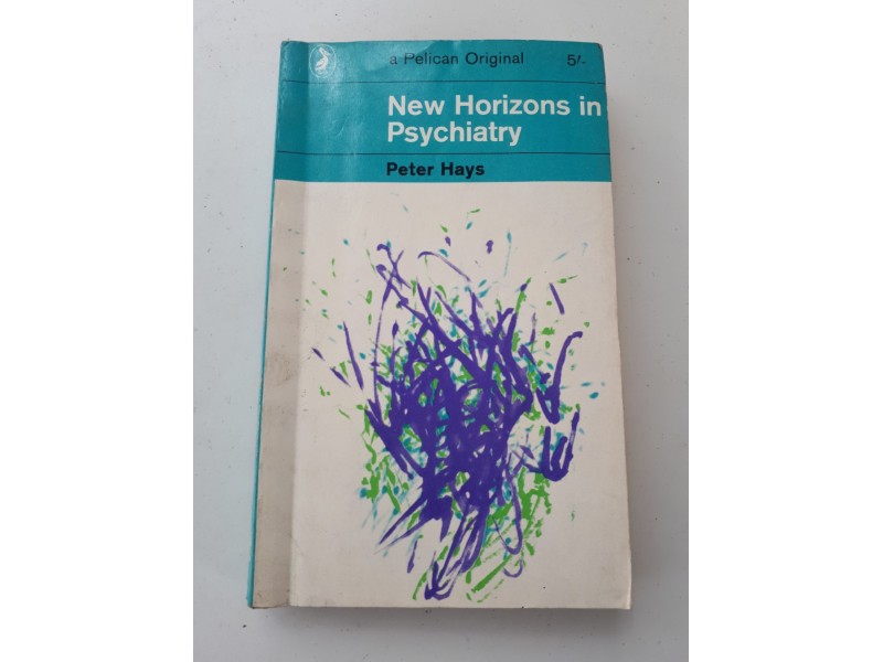 New Horizons in Psychiatry Peter Hays