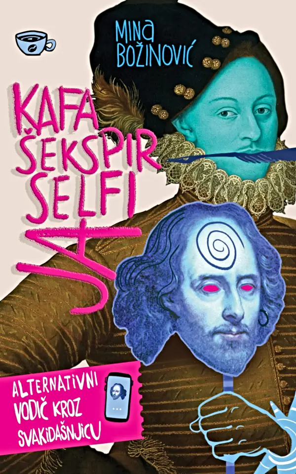 Kafa, Šekspir, selfi, ja
