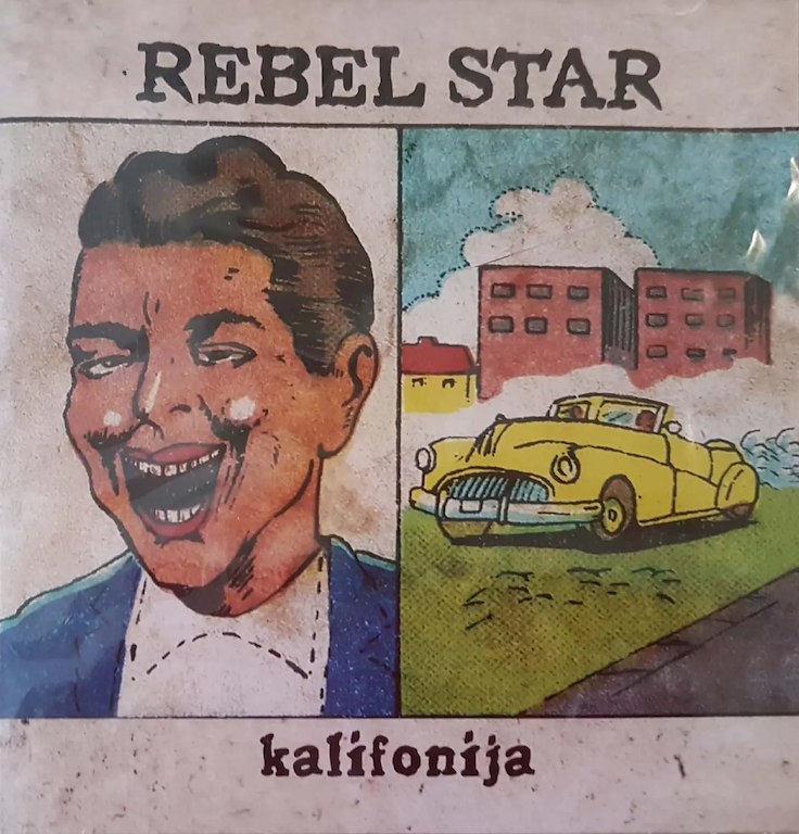 Rebel Star - Kalifonija