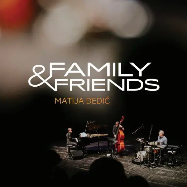 Matija Dedić - Family and Friends