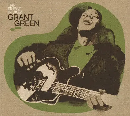 Grant Green - Finest In Jazz