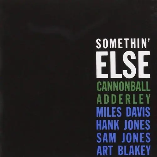 Cannonball Adderley - Somethin' Else