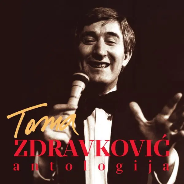 Toma Zdravković - Antologija (3Cd I Dvd)