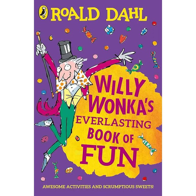 WILLY WONKA'S EVERLASTING BOOK OF FUN