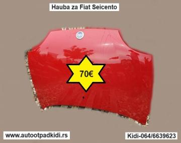 HAUBA ZA FIAT SEICENTO
 FIAT SEICENTO