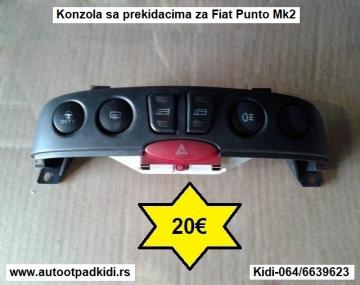 KONZOLA SA PREKIDACIMA ZA FIAT PUNTO MK2
 FIAT PUNTO MK2