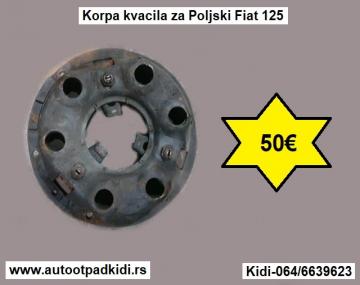 KORPA KVACILA ZA POLJSKI FIAT 125
 FIAT 125 (OLDTAJMER)