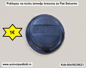 POKLOPAC NA TOCKU IZMEDJU BREZONA ZA FIAT SEICENTO
 FIAT SEICENTO