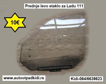 PREDNJE LEVO STAKLO ZA LADU 111
 LADA 111 (VAZ 2111)